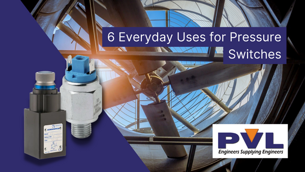 6 Everyday Uses for Pressure Switches – PVL