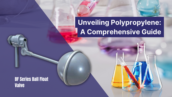 Unveiling Polypropylene: A Comprehensive Guide – PVL